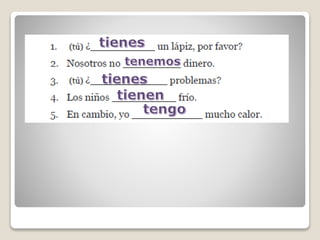 8 verbo tener | PPTX