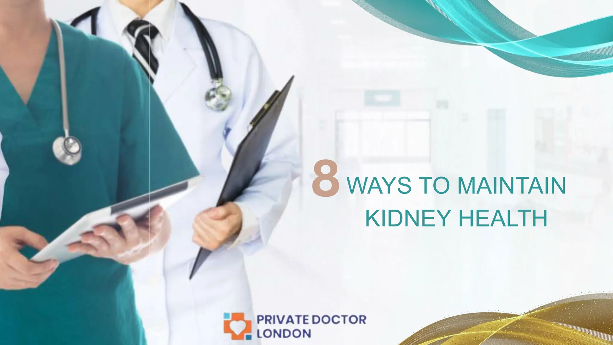 8 WAYS TO MAINTAIN KIDNEY HEALTH WITH OUR EXPERT TIPS | PPTX