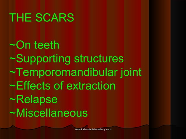 Scars in orthodontics | PPT