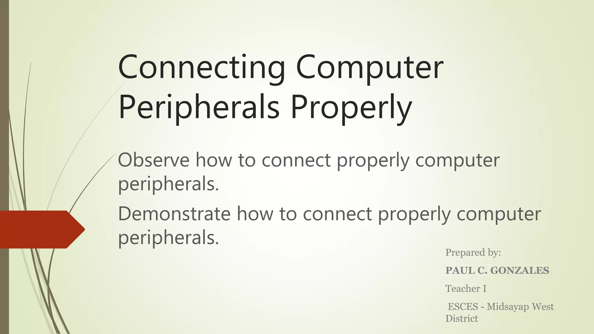 80 demonstrate how to connect properly computer peripherals | PPSX