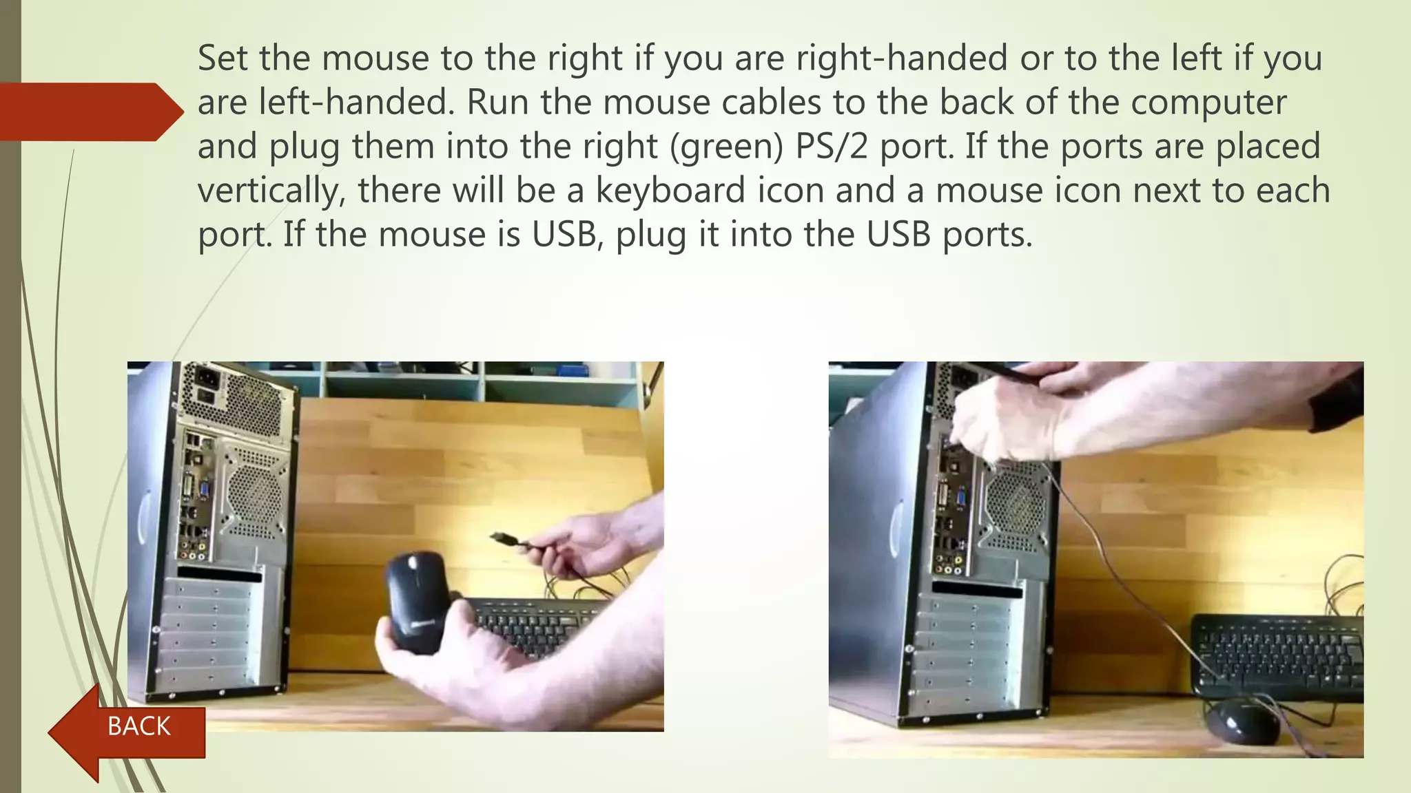80 demonstrate how to connect properly computer peripherals | PPSX