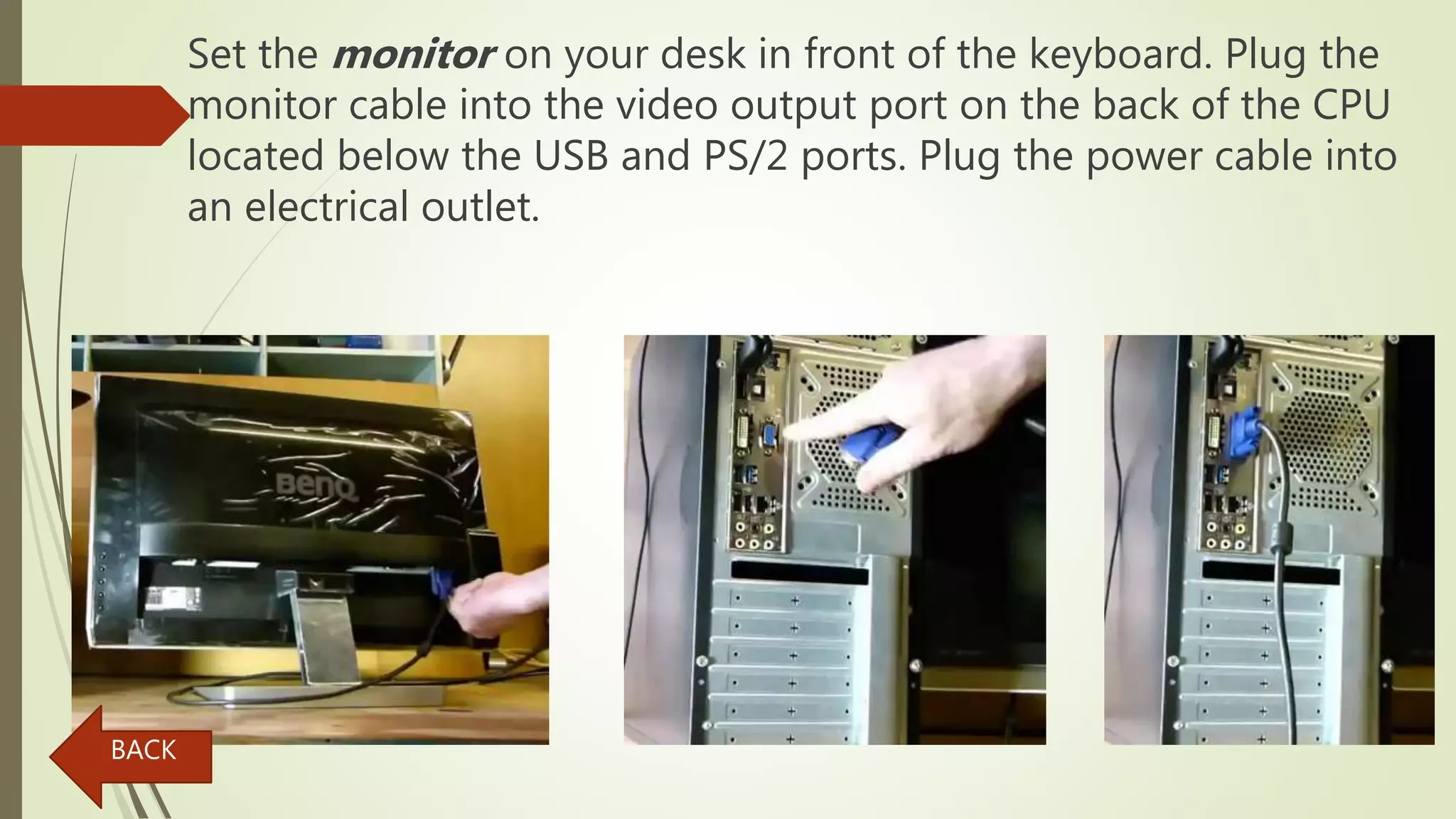 80 demonstrate how to connect properly computer peripherals | PPSX