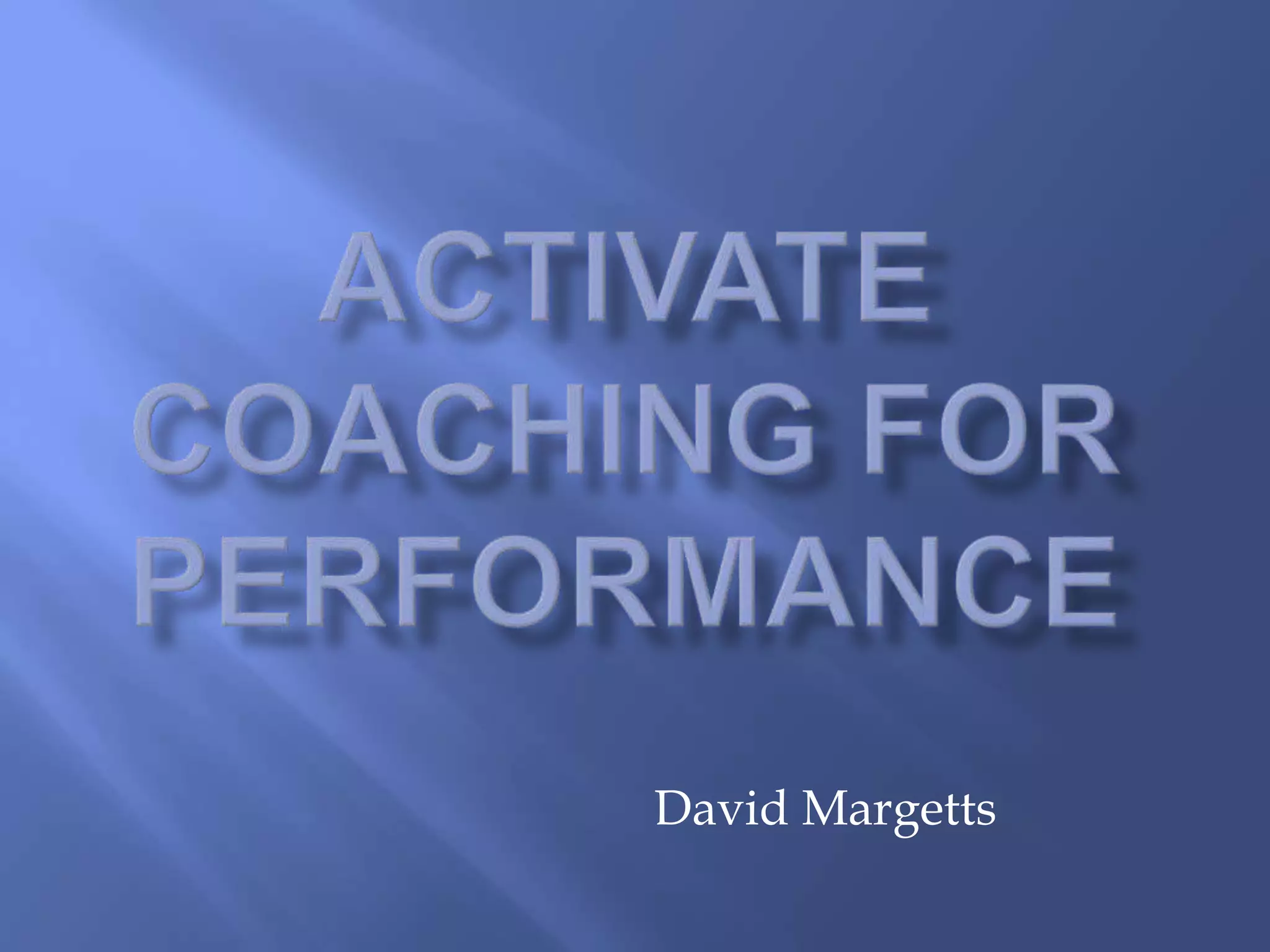 Activate Coaching For Performance20151.1 | PPT