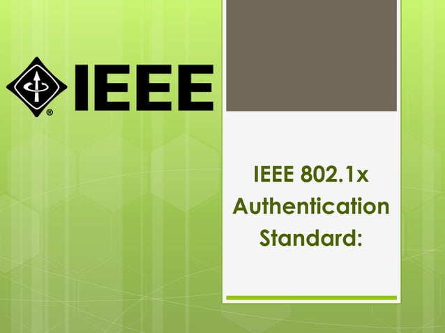 802.1x Authentication Standard | PPT