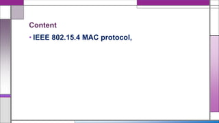 WSN-IEEE 802.15.4 -MAC Protocol | PPTX