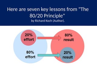 Here are seven key lessons from "The 80/20 Principle" | PPTX
