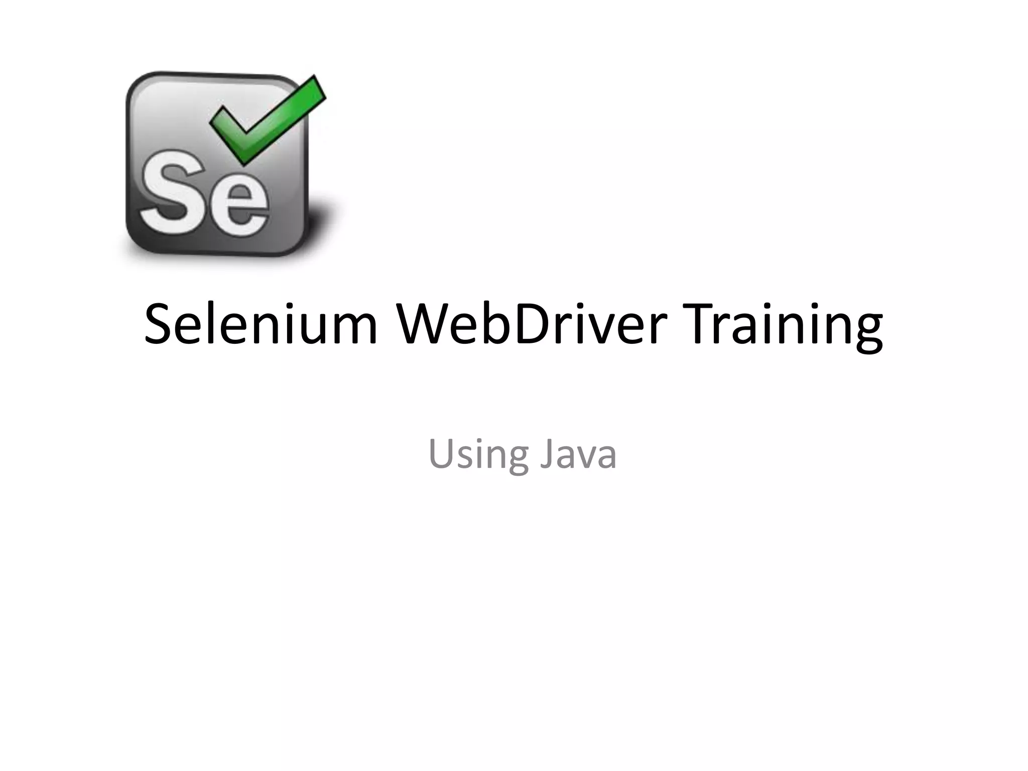 Selenium_WebDriver_Training__@2012_-phil_coulson_ | PPT Selenium_WebDriver_Training__@2012_-phil_coulson_ | PPT