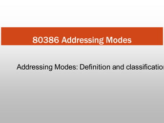 All-addressing-modes of the 80386 /microprocessor.pptx