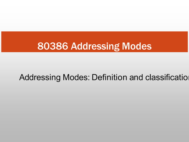 All-addressing-modes of the 80386 /microprocessor.pptx | Data Storage and Warehousing | Computing