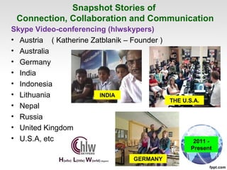 Snapshots of Learning Beyond Borders | PPT | Social Networking | Internet
