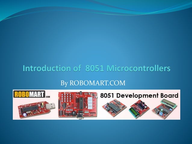 8051 microcontroller-board | PPTX | Technology & Computing
