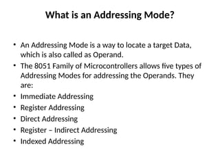 Expanation about Addressing Mode of 8051 | PPT