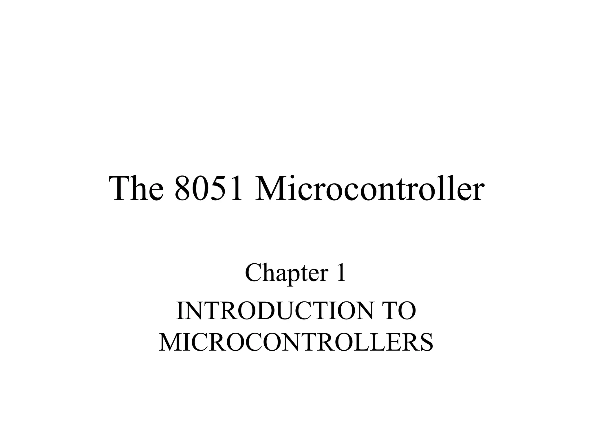 8051 microcontroller ppt-Introduction to microcontrollers | PPT
