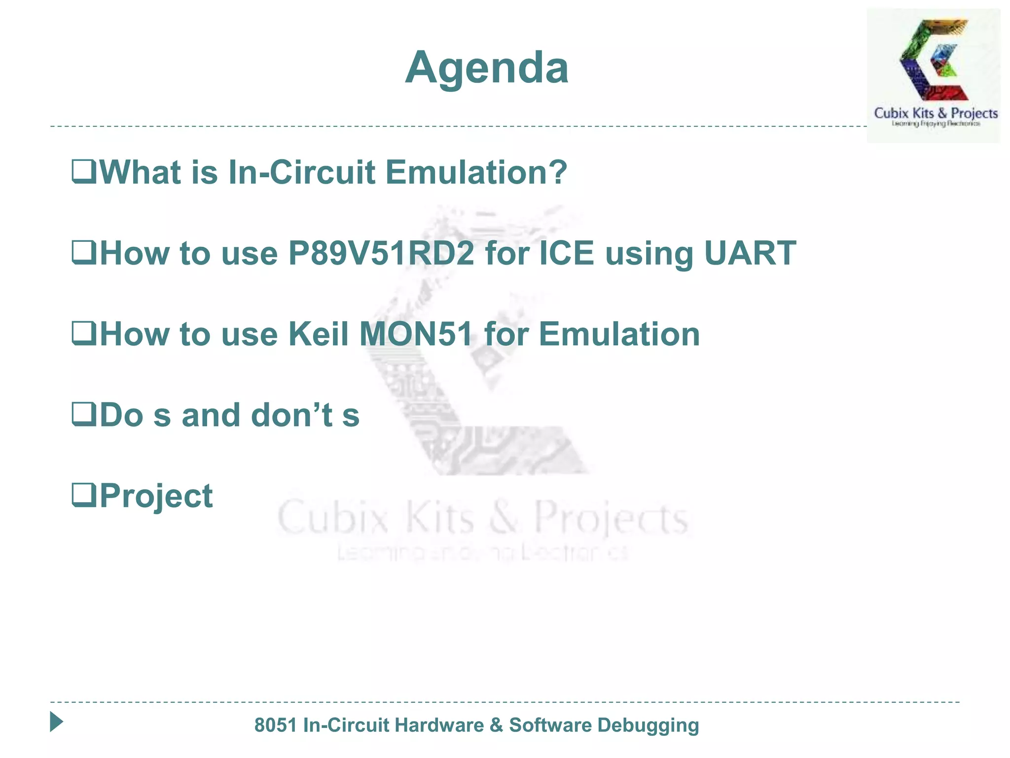 8051 In Circuit Hardware And Software Debugging Ppt