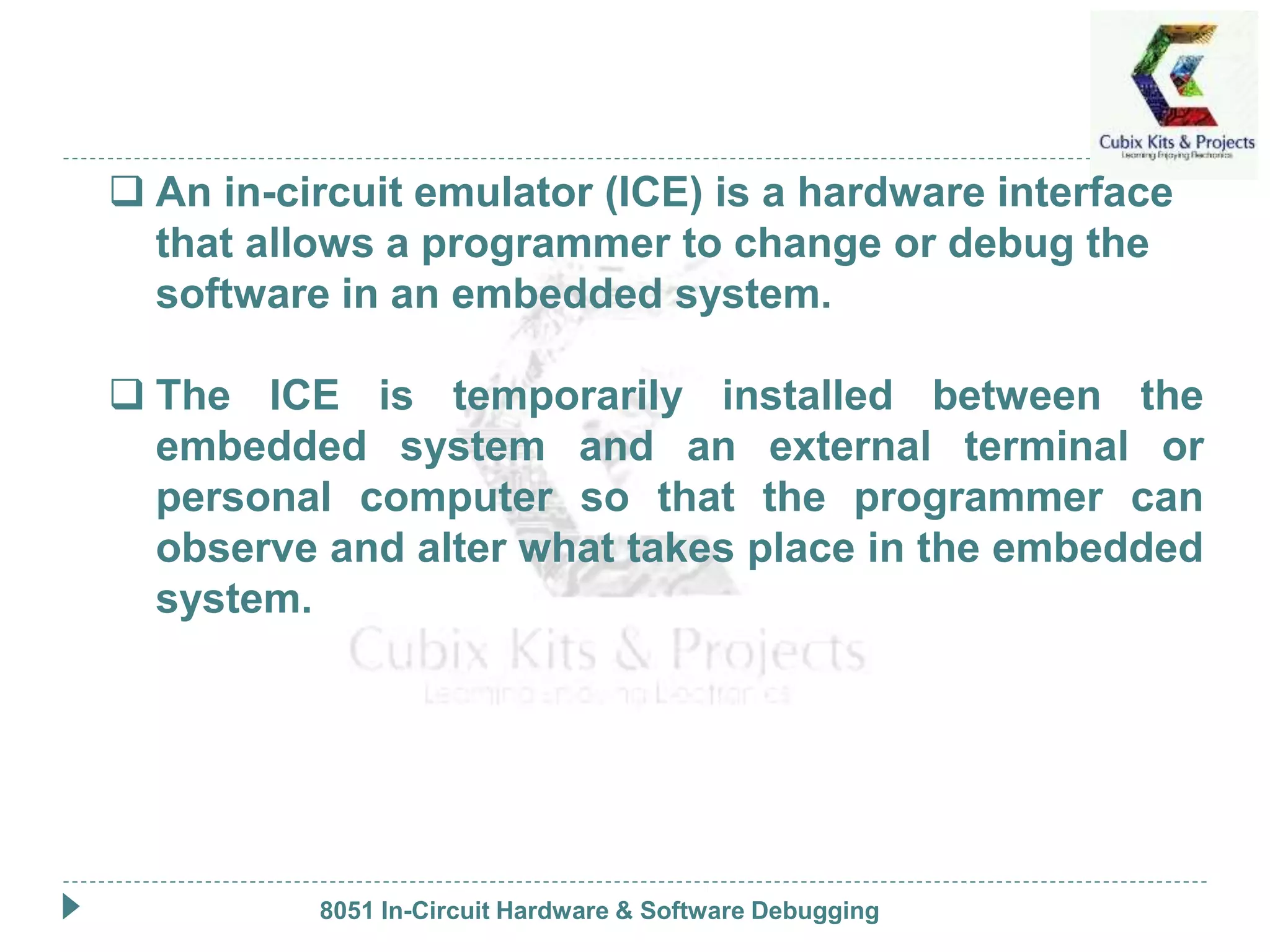 8051 In-Circuit Hardware & Software Debugging | PPTX