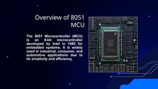 8051 MCU Microcontroller for Embedded Technology.pptx