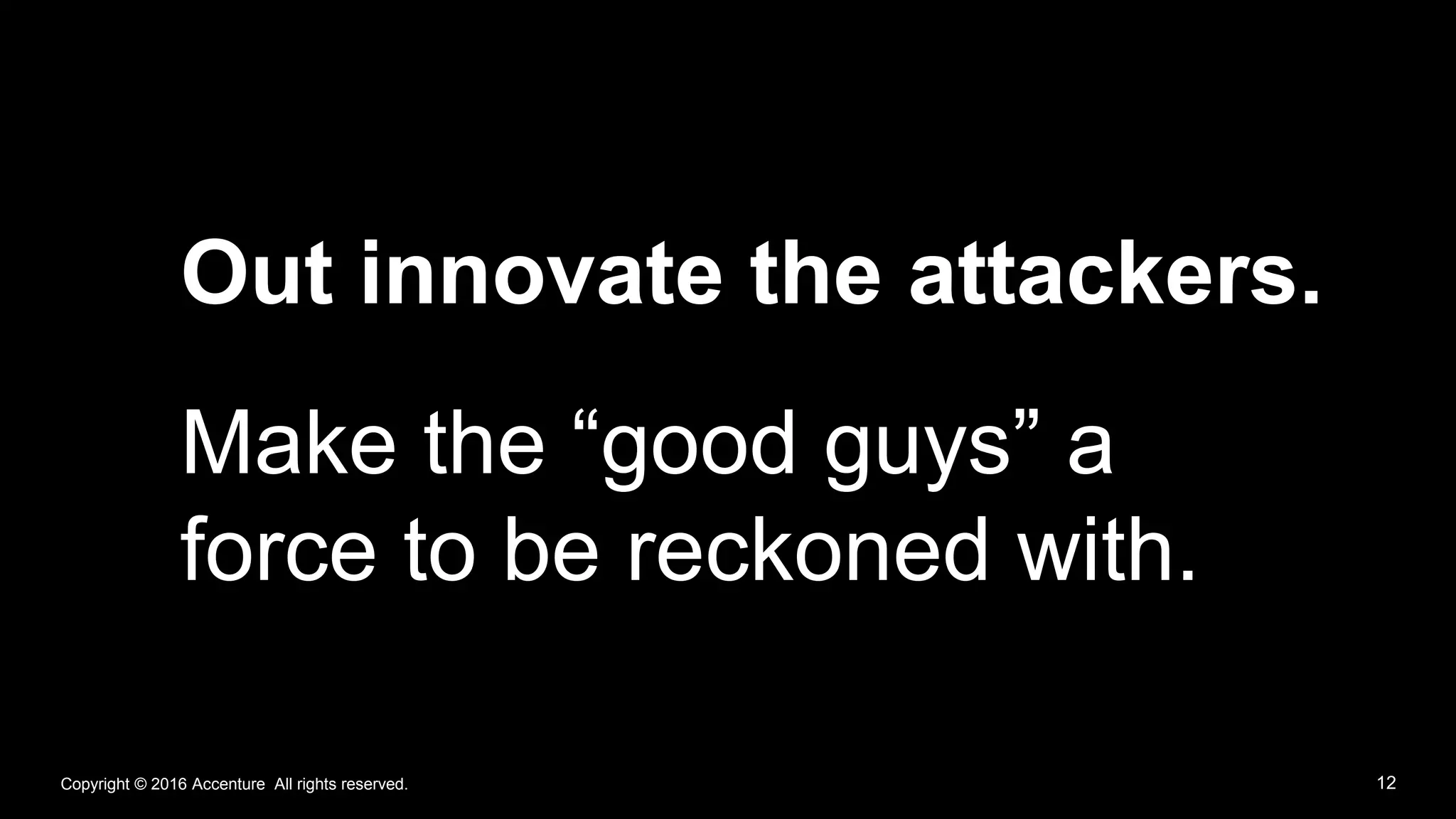 Collective Ingenuity against Cyber Attacks | PPTX