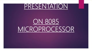 PPT on 8085 Microprocessor | PPTX