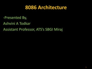 8086 Microprocessor Architecture: 16-bit microprocessor | PPT