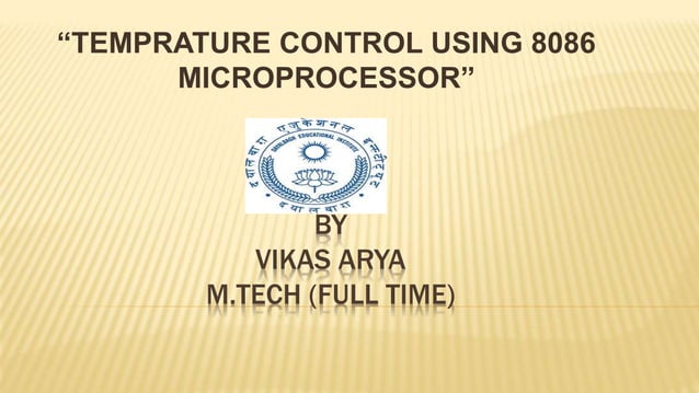 temperature control using 8086 microprocessor by vikas arya | PPTX | Computing | Technology ...