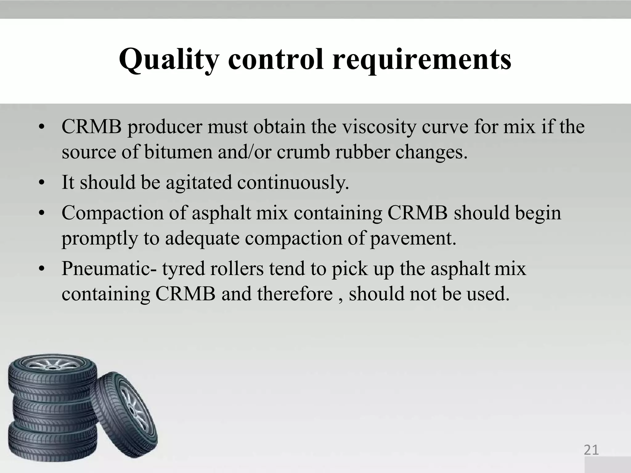 Crumb rubber modified bitumen | PPTX