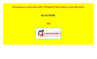 Canon EOS 7D Digital Field Guide P.D.F_book | PDF