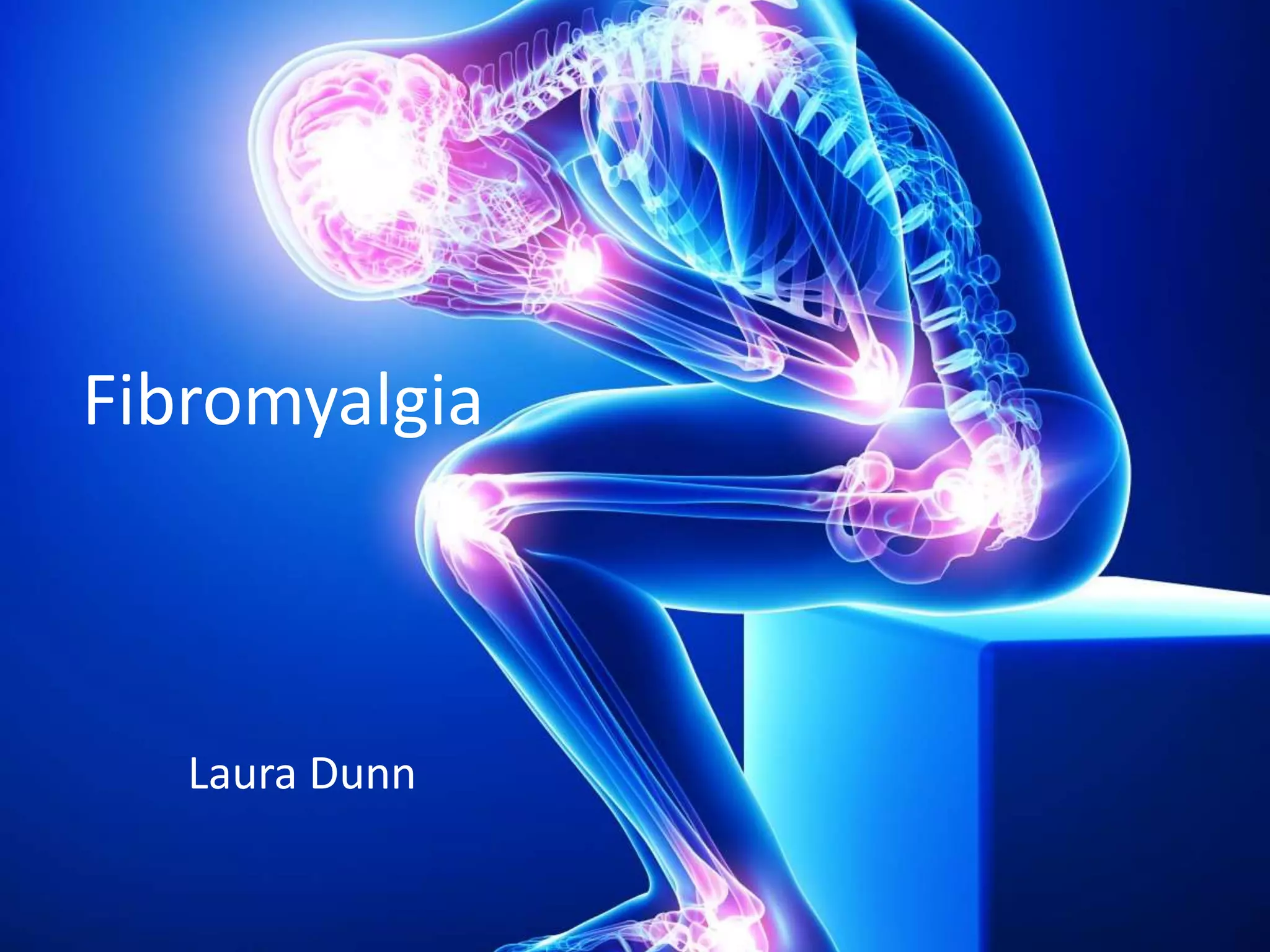 Fibromyalgia powerpoint completed | PPTX