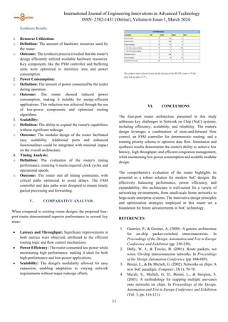 A high-Speed Communication System is based on the Design of a Bi-NoC Router, which uses an ...