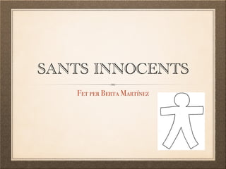Sants innocents | PPT