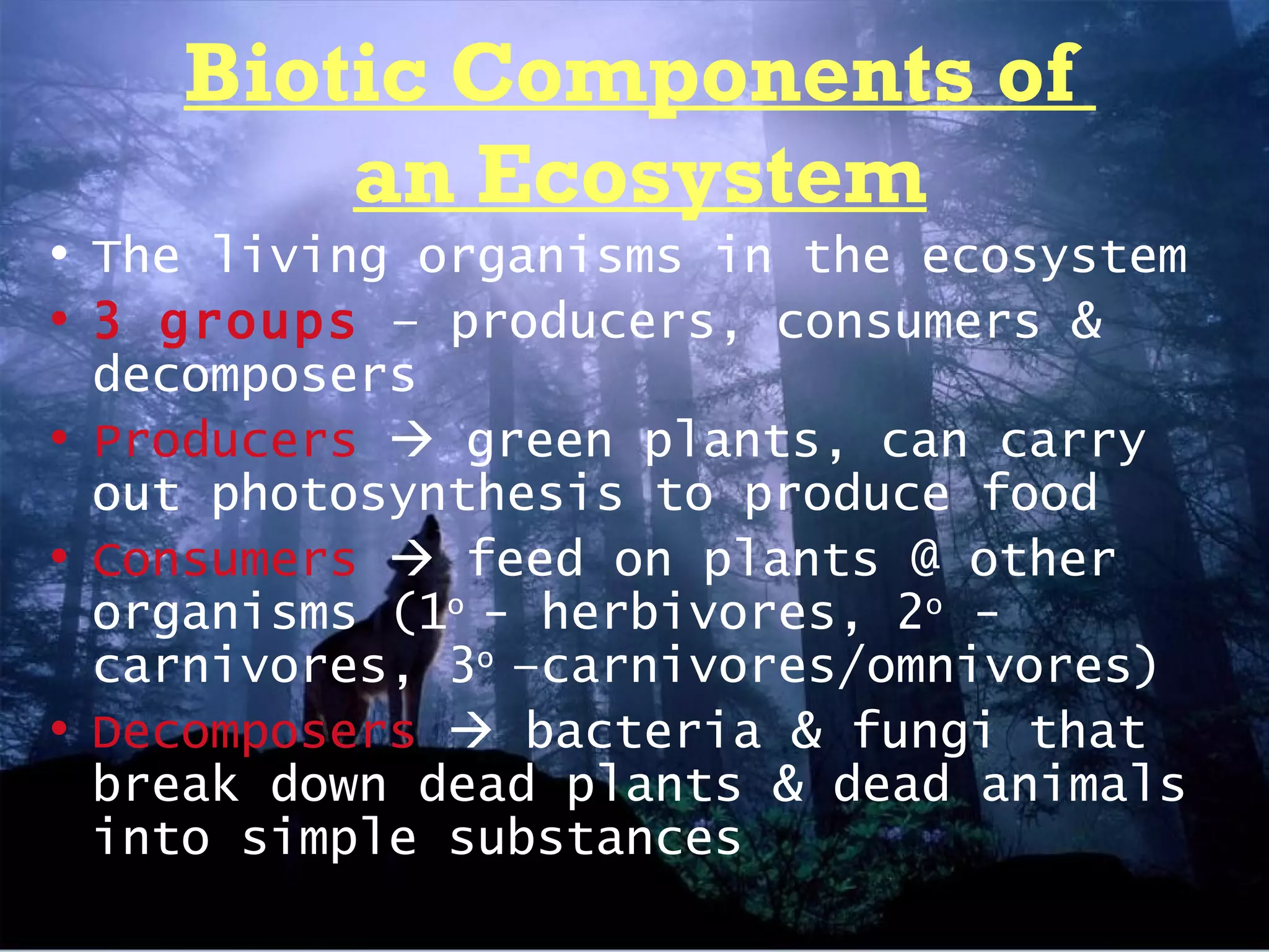 8[1].1 biotic & abiotic components | PPT