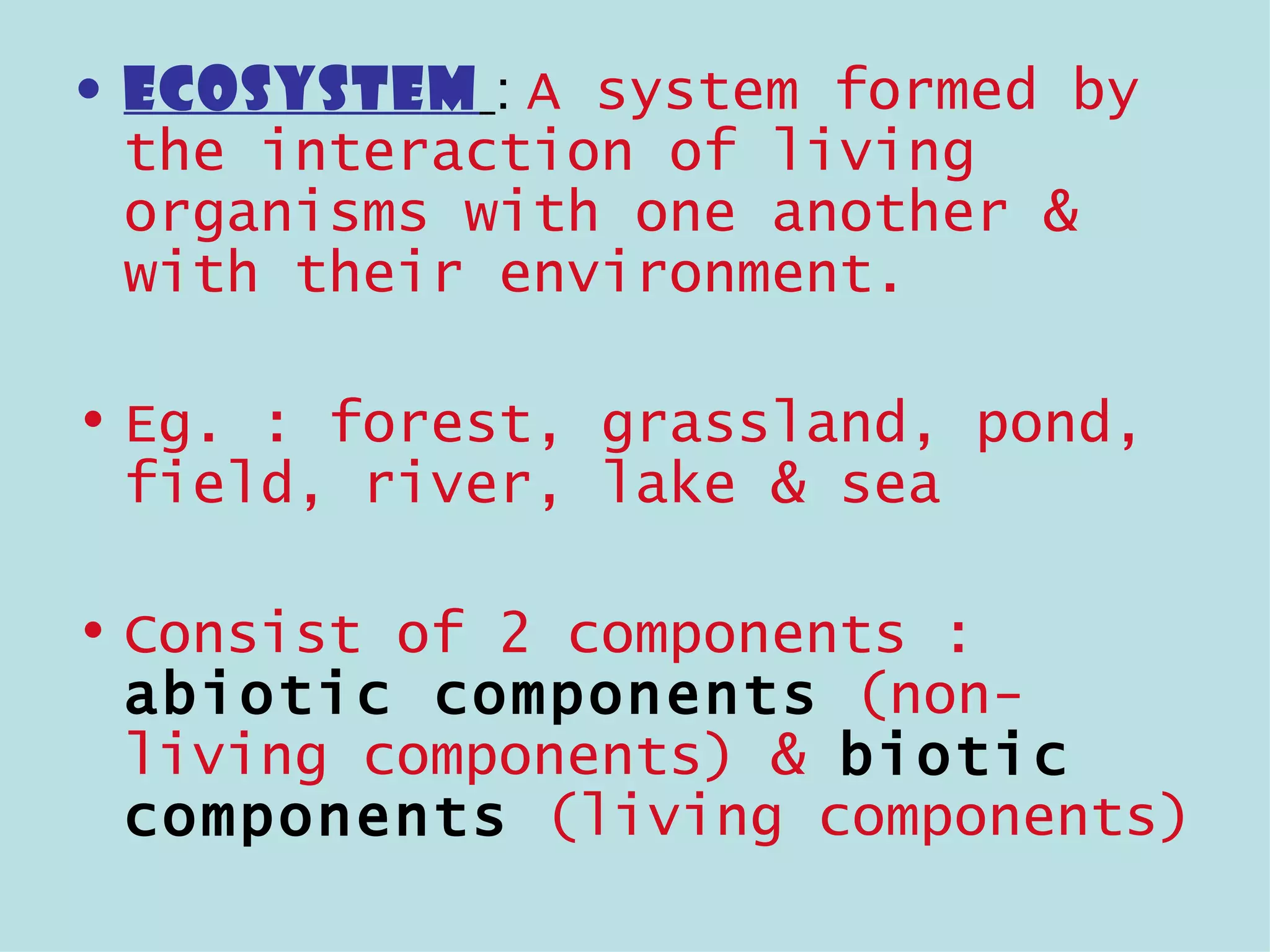 8[1].1 biotic & abiotic components | PPT