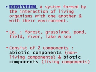 8[1].1 biotic & abiotic components | PPT