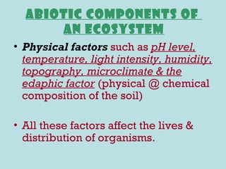 8[1].1 biotic & abiotic components | PPT