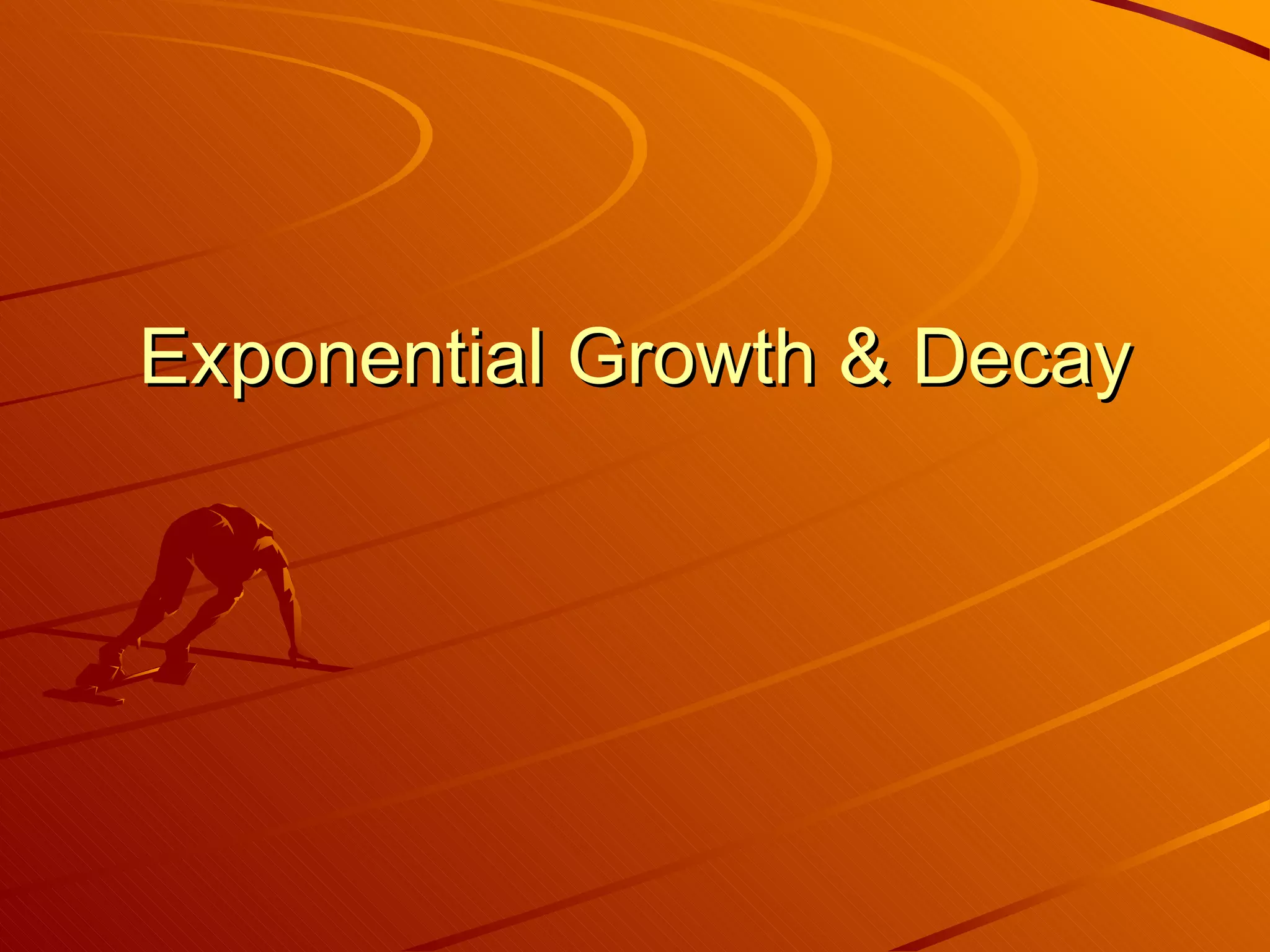 8-1 Exponential Growth & Decay | PPT | Healthcare Industry | Industries