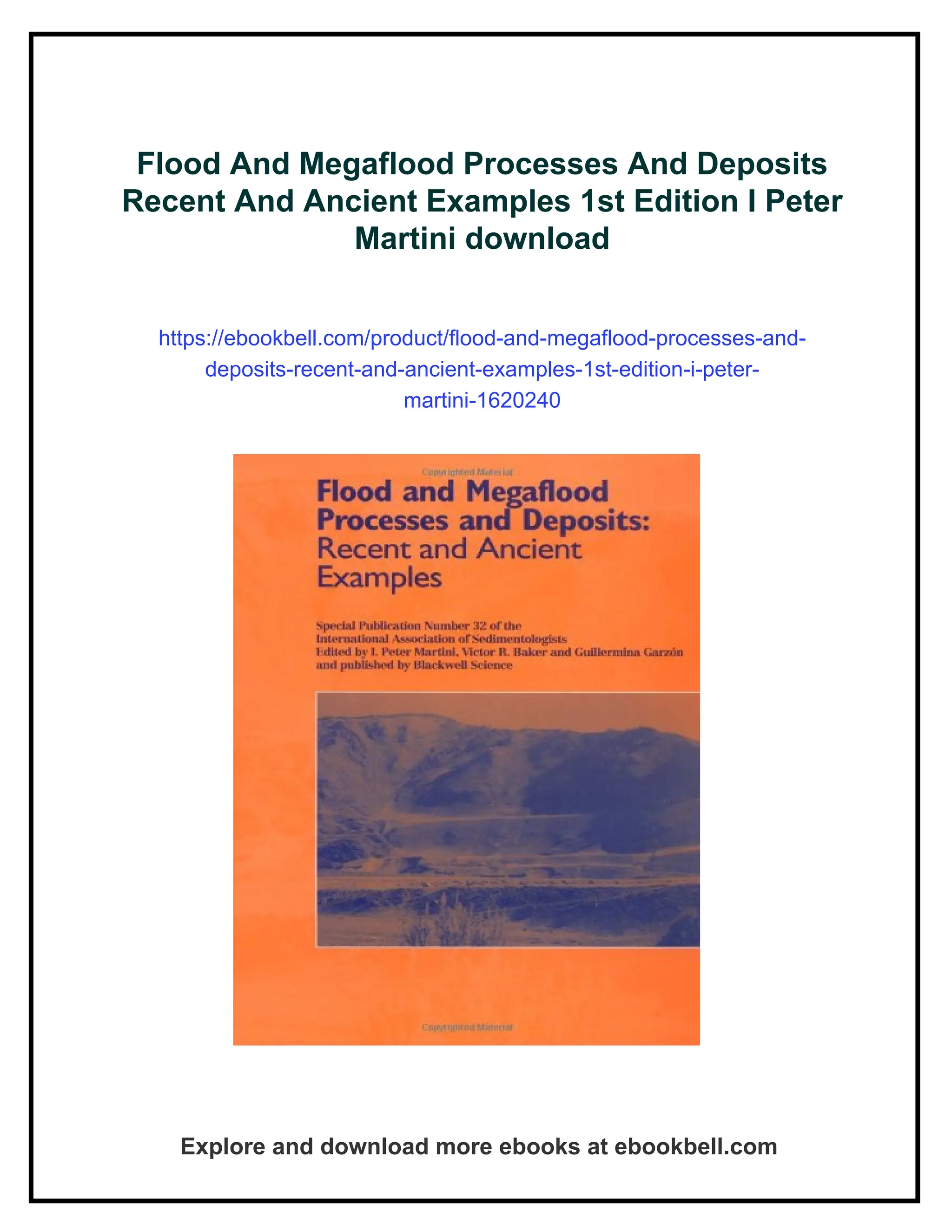 Flood And Megaflood Processes And Deposits Recent And Ancient Examples ...