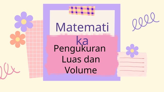 Pengukuran-Luas-Dan-Volume.pptx ghghghghghghg | PPT