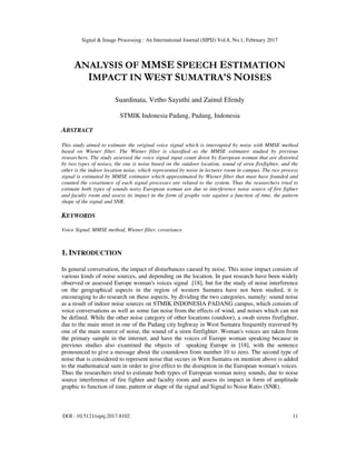 ANALYSIS OF MMSE SPEECH ESTIMATION IMPACT IN WEST SUMATRA'S NOISES | PDF