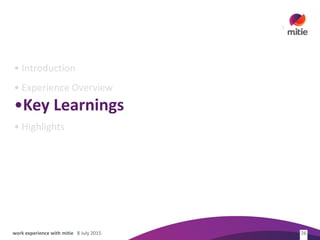 05-Jul-2015 work experience with mitie | PPT