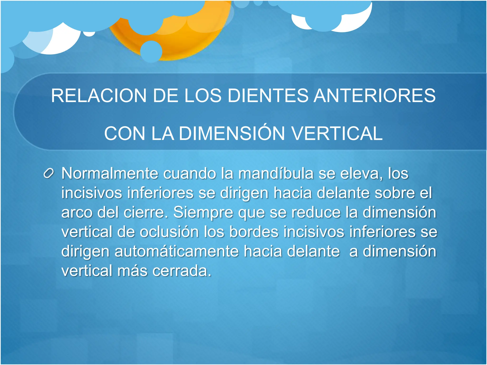 DIMENSION VERTICAL EN ODONTOLOGIA, DIMENSION VERTICAL | PPTX