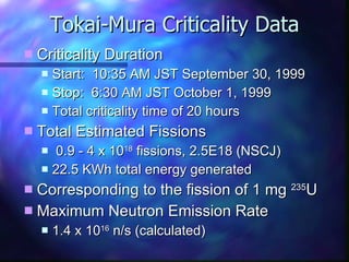 Tokai-Mura Criticality Accident: Neutron Dose Assessment | PPT