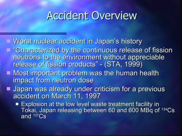 Tokai-Mura Criticality Accident: Neutron Dose Assessment | PPT