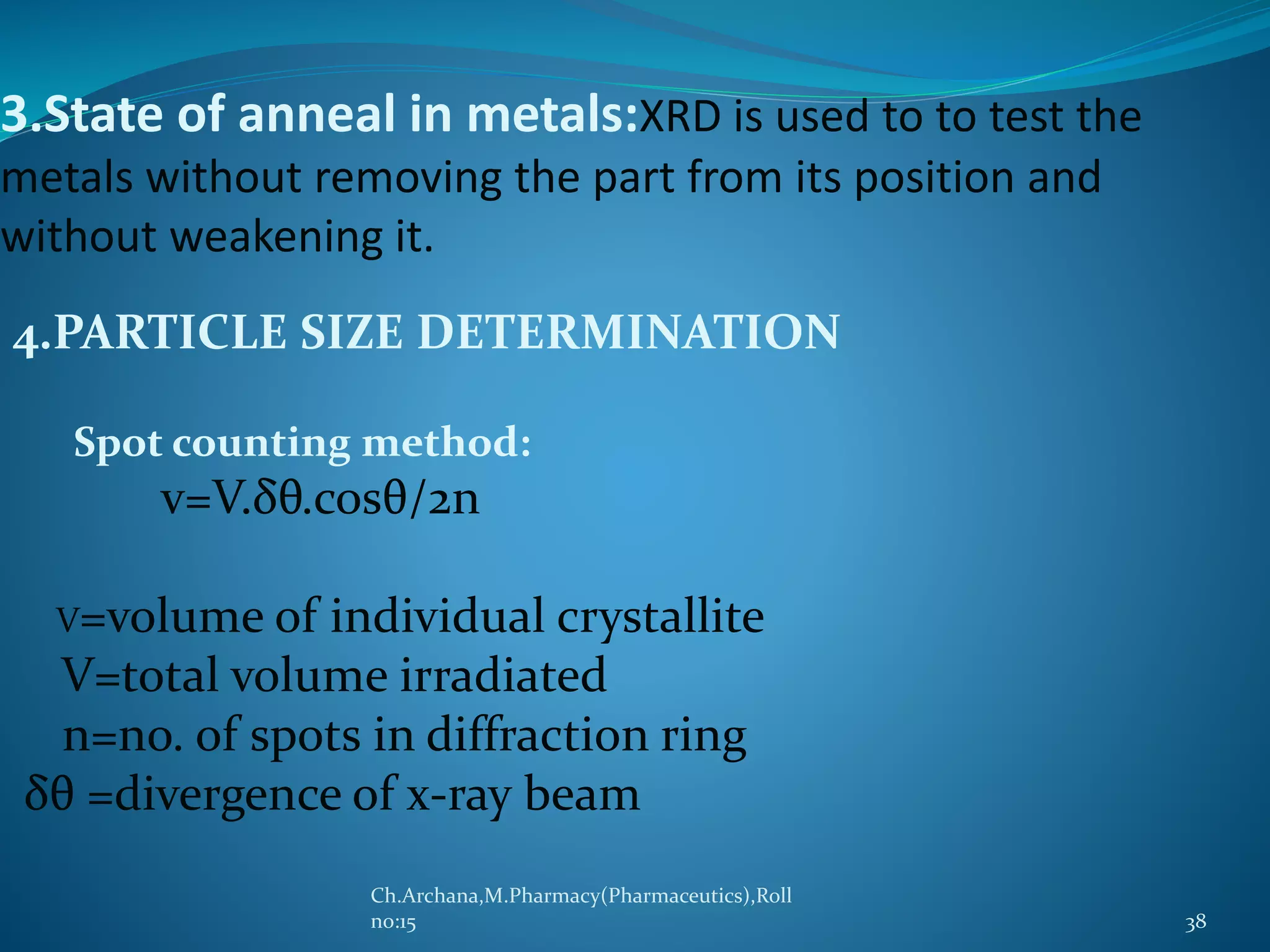 81347482 x-ray-diffraction-technique | PPTX