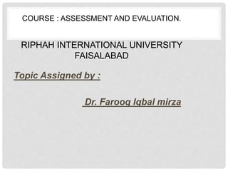 Assessment and Evaluation in education | PPTX