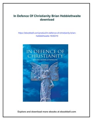 In Defence Of Christianity Brian Hebblethwaite | PDF