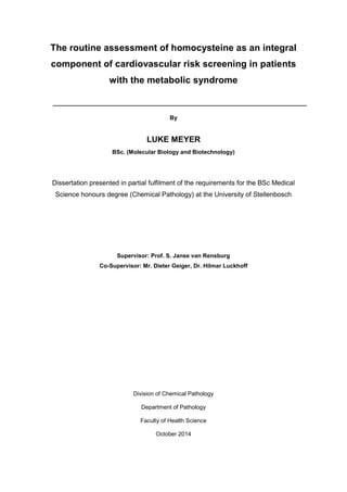 The routine assessment of homocysteine as an integral component of ...