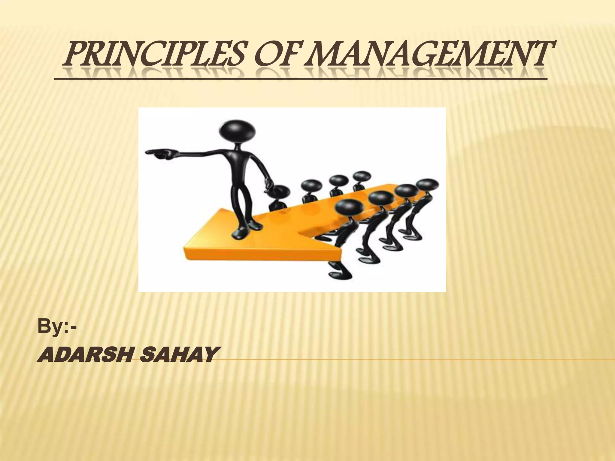 PRINCIPLES OF MANAGEMENT | PPTX | Executive Leadership & Management ...