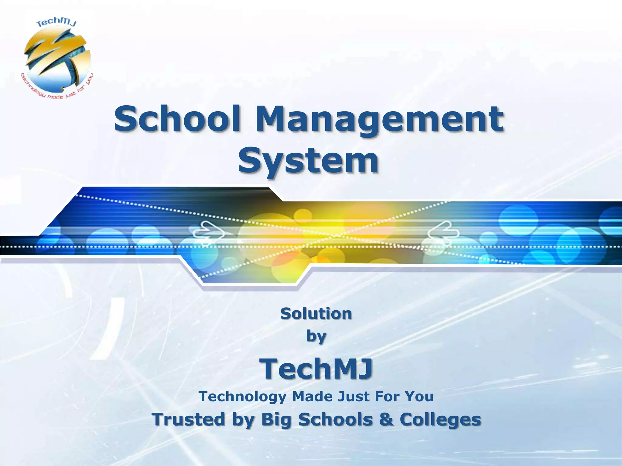 TechMJ School Management System | PPT