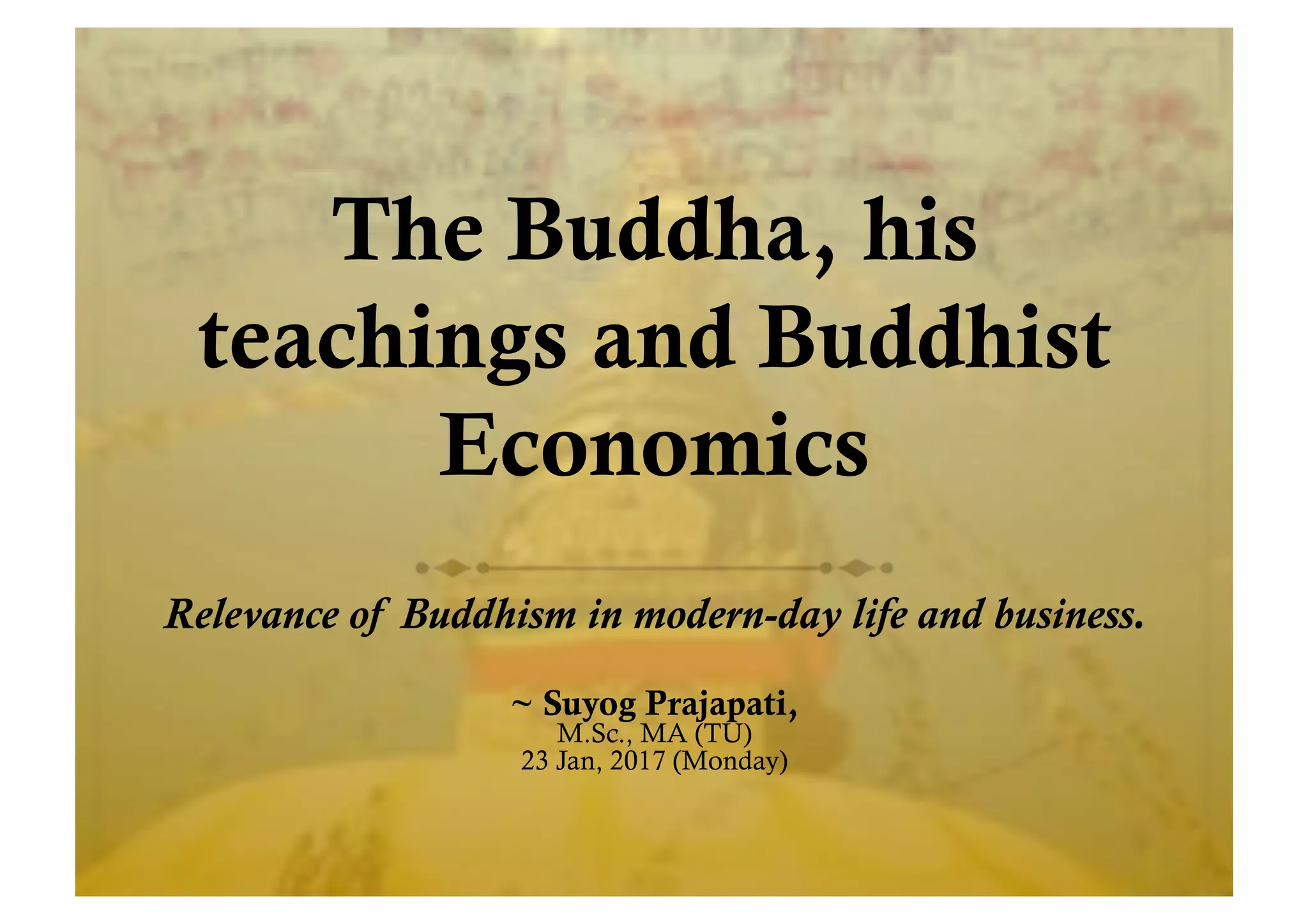 the buddha, his teachings and buddhist economics | PDF