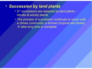 8[2].2 the processes of colonisation & succession | PPT
