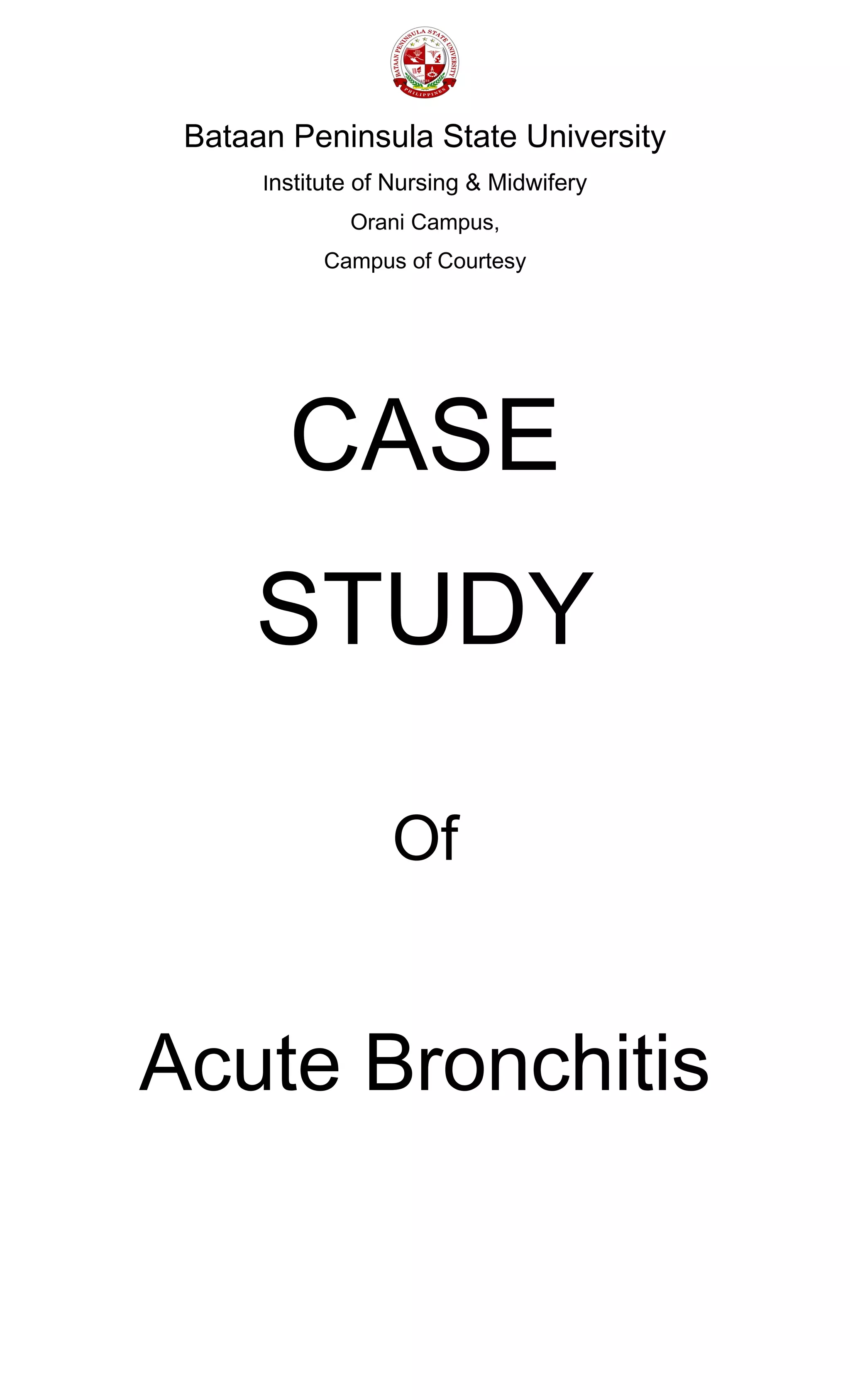 82006017 22508056-case-study-of-bronchitis | DOC